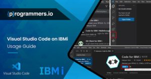 Mastering Visual Studio Code on IBM i: A Comprehensive Guide