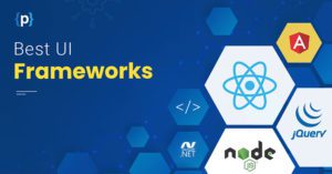 The Best UI Frameworks in 2023-2024 - Programmers.io